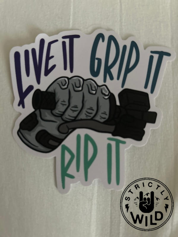 Live It Grip It Rip It Sticker *DISCONTINUING* | Strictly Wild